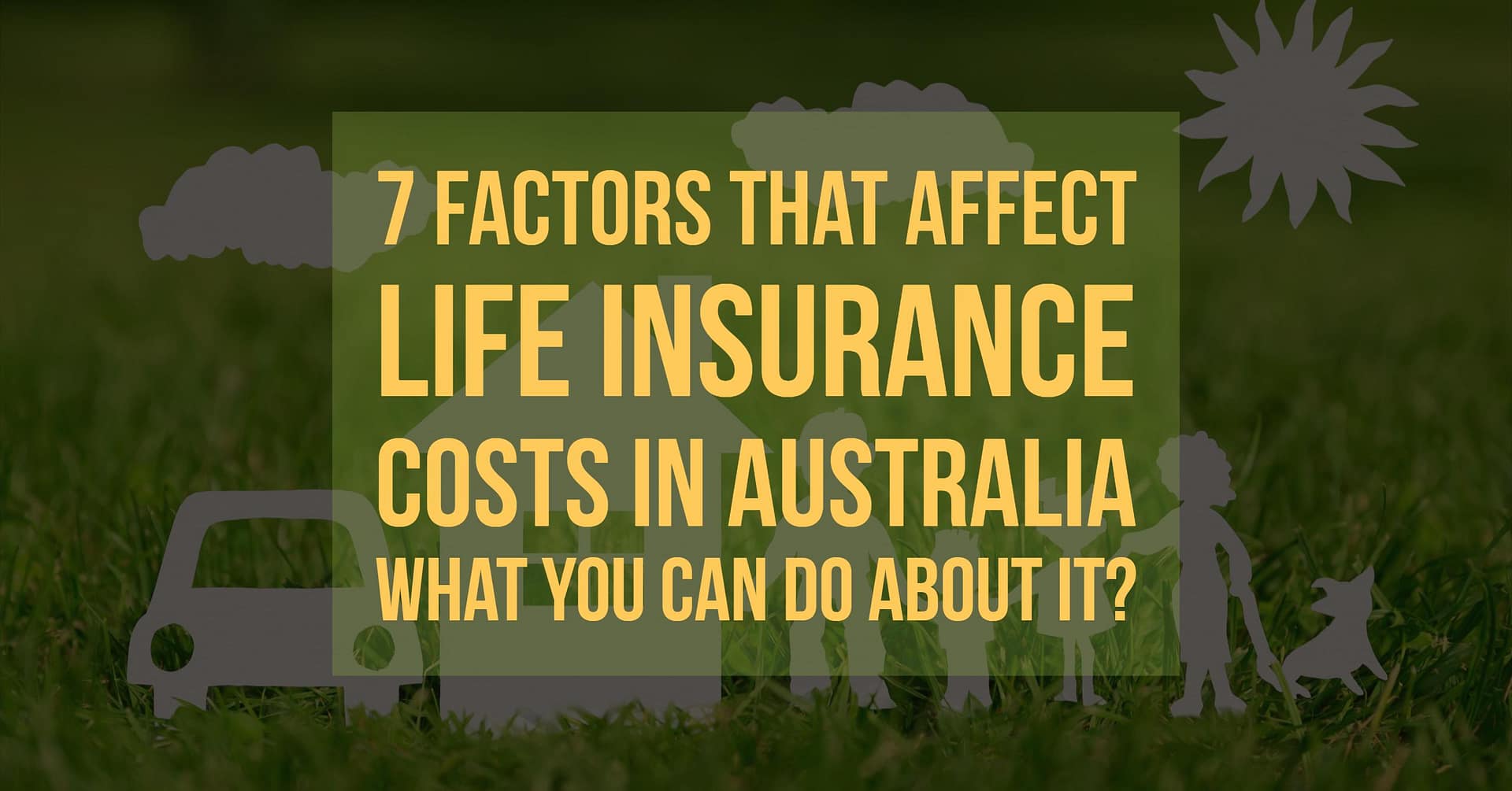 Factors That Affect Life Insurance Premiums in Australia