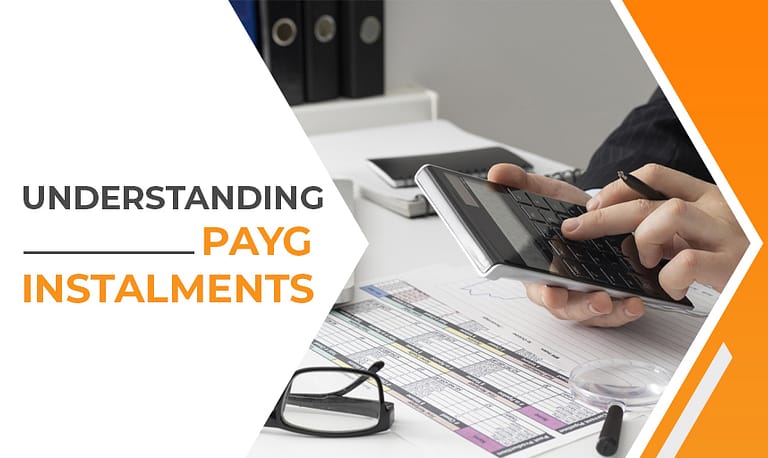 Understanding PAYG Instalments