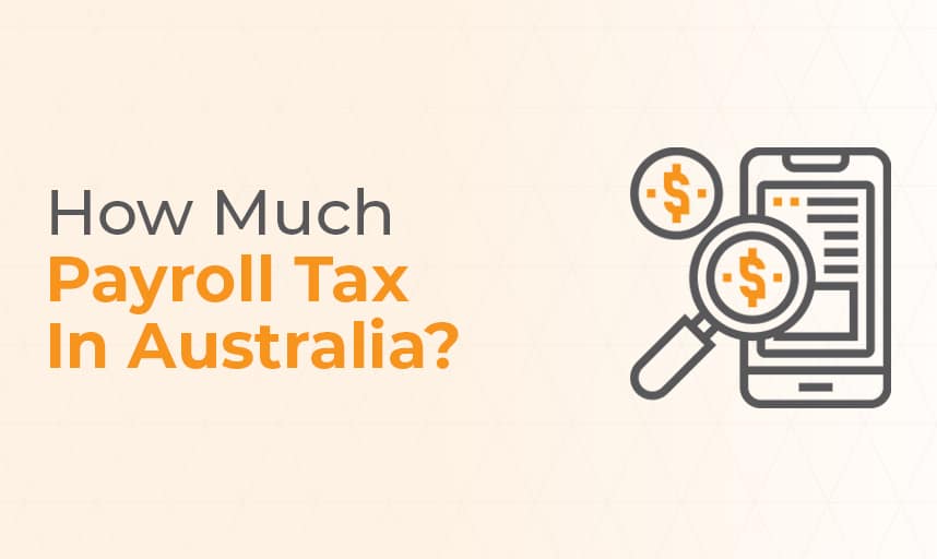 How Much Payroll Tax In Australia?