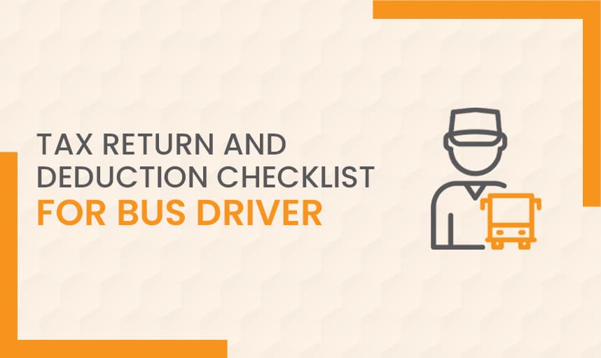 Tax Return and Deduction Checklist For Bus Driver