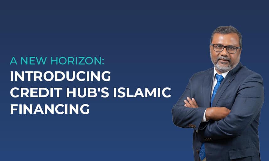 A New Horizon: Introducing Credit Hub's Islamic Financing