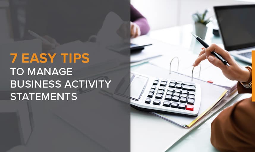 How To Manage Business Activity Statements?