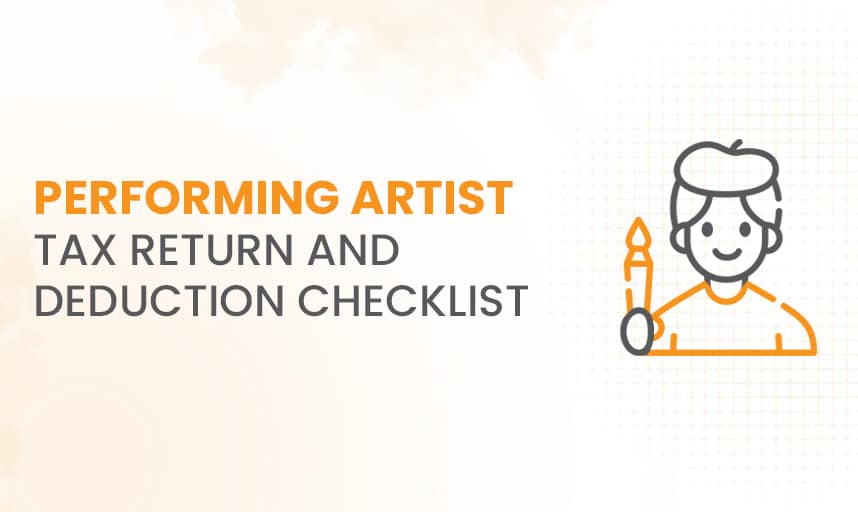 Performing Artist Tax Return and Deduction Checklist